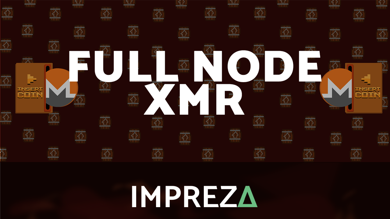 Full Node XMR complete and ready for you | Impreza Host
